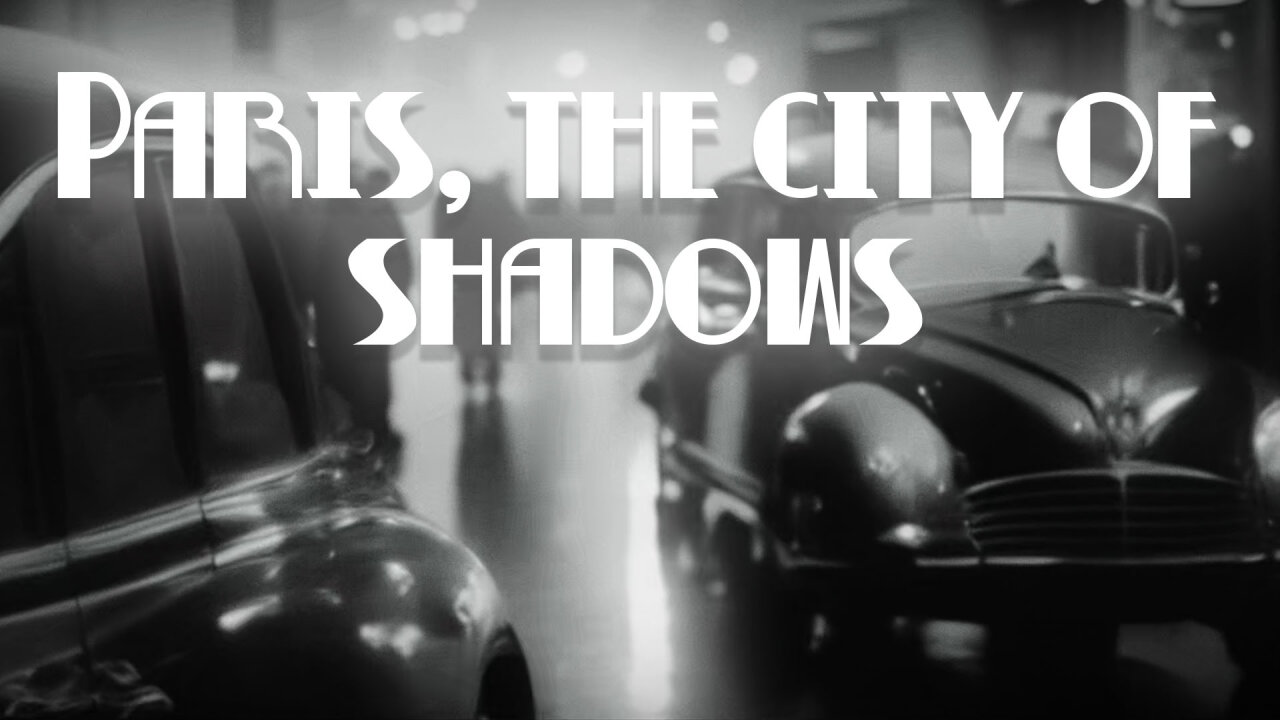Paris, The City of Shadows | Shortverse
