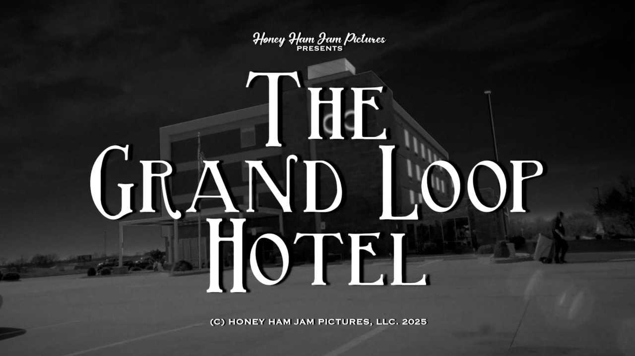 The Grand Loop Hotel | Shortverse